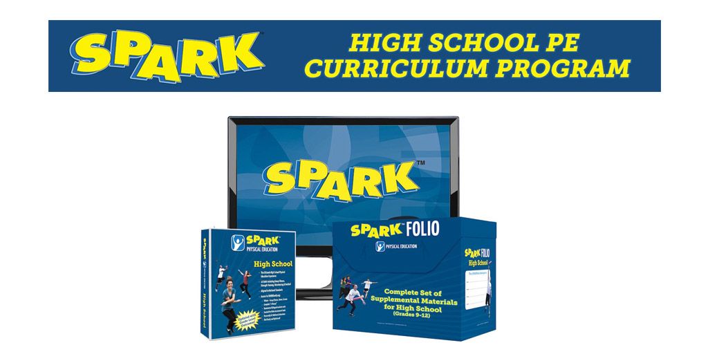 SPARK High School Physical Education Curriculum Program - SPARK PE